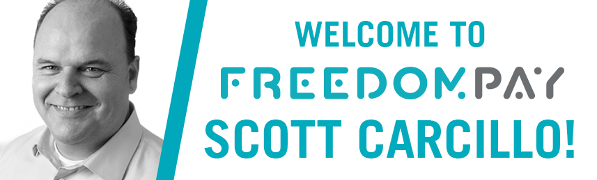 Scott Carcillo Joins FreedomPay as Senior Vice President, Client ...